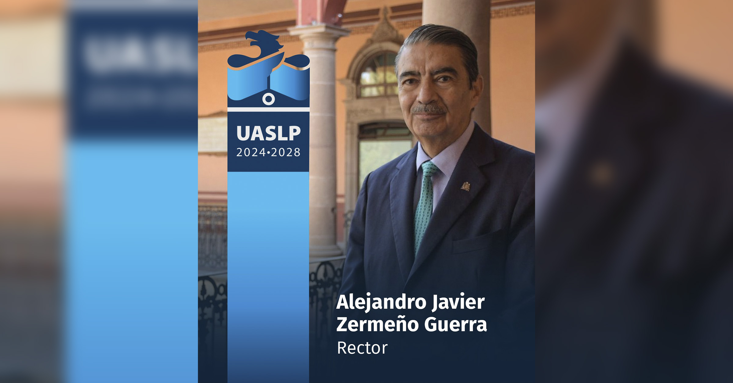 Alejandro Javier Zermeño Guerra reelecto como Rector de la UASLP para ...